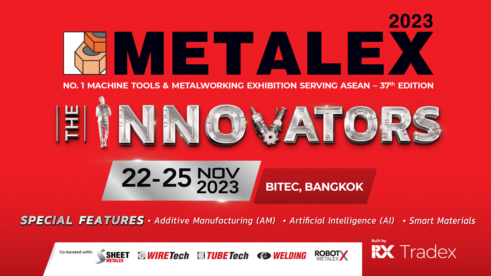 เชิญนักโลหการทุกท่านสู่มหกรรมอันดับหนึ่งสำหรับนวัตกรตัวจริง! METALEX 2023